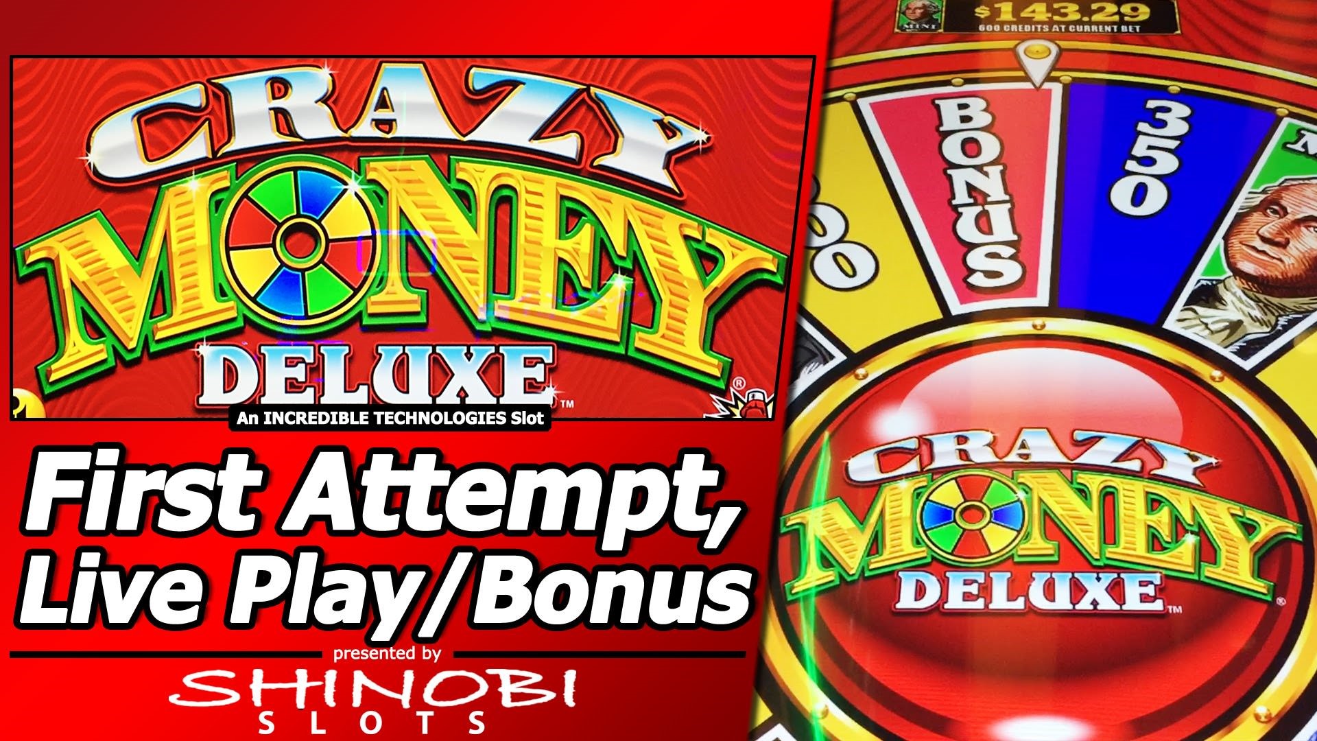 Crazy Money Deluxe Slot Machine by Incredible Technologies